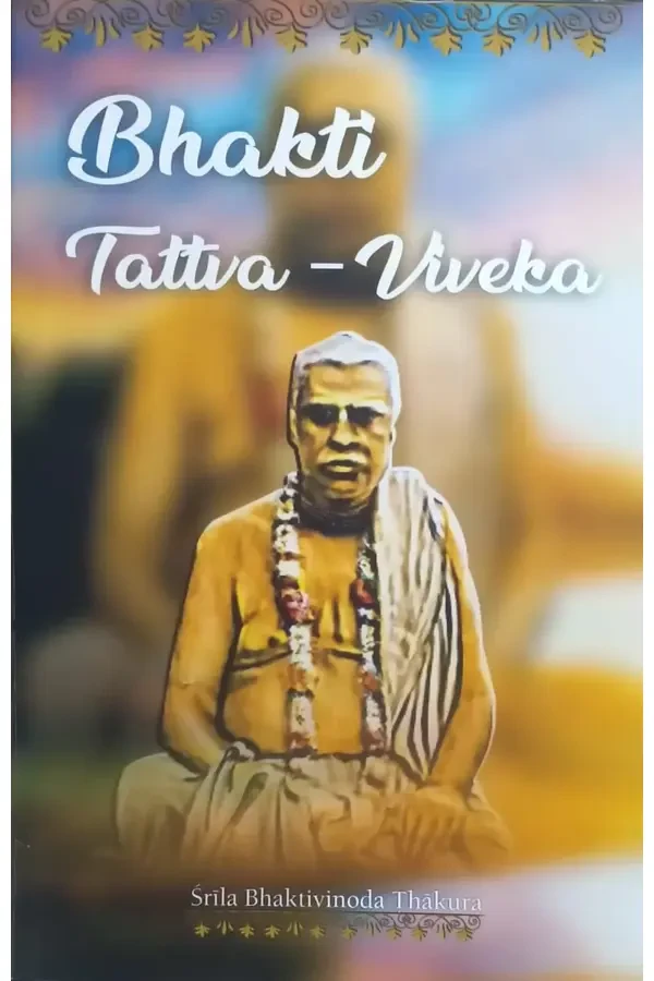Bhakti Tattva Viveka (English) | Paperback Edition – Golden Age Media